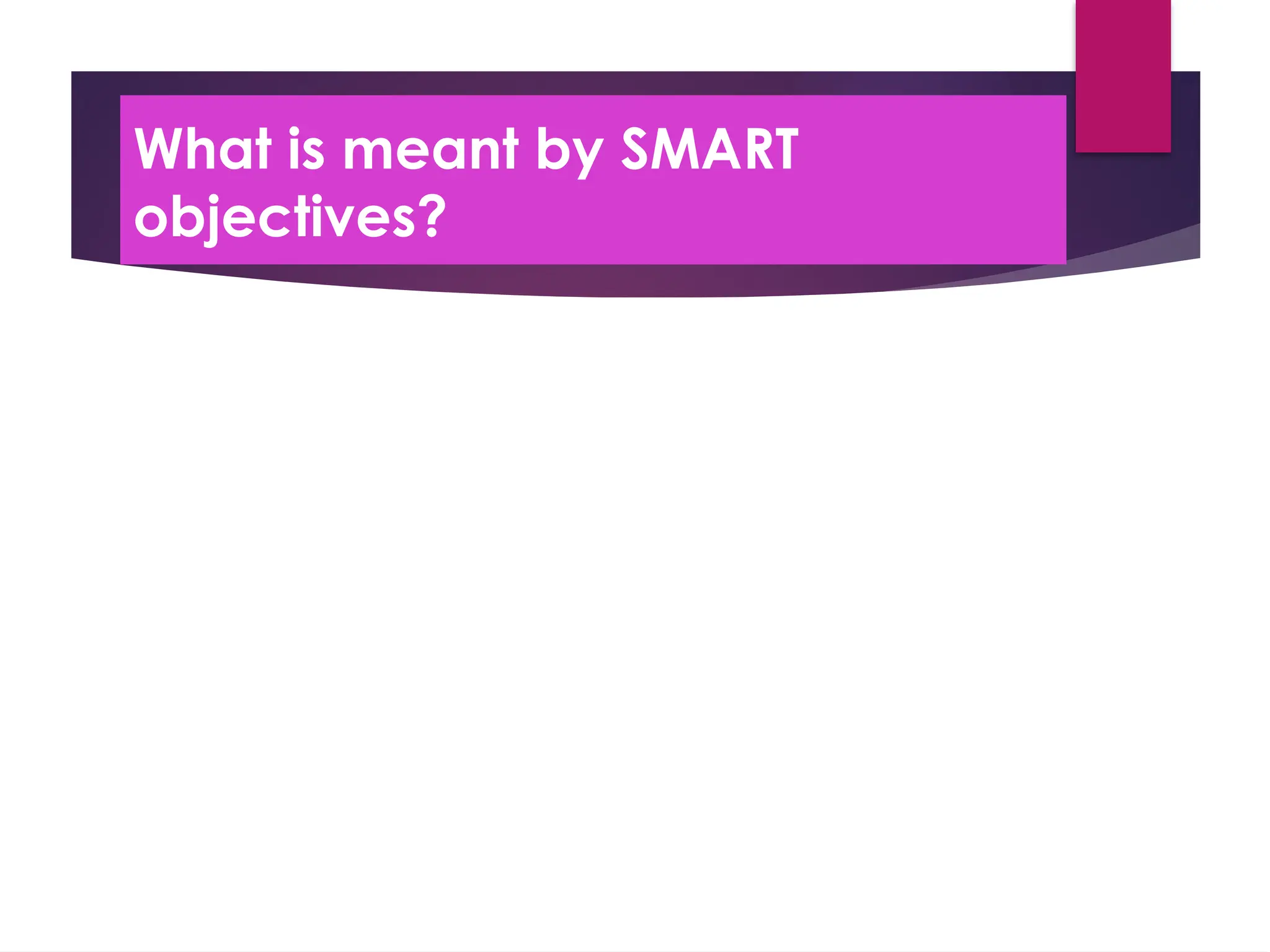 BLOOM TAXONOMY and Smart Objectives, Teaching Process | PPTX