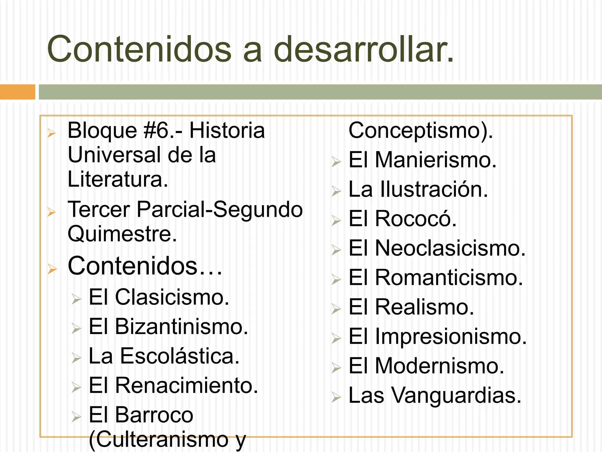 Bloque #6.- Las escuelas literarias. | PPTX