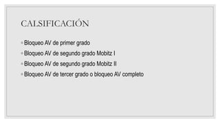 BLOQUEO AURICULOVENTRICULAR.pptx