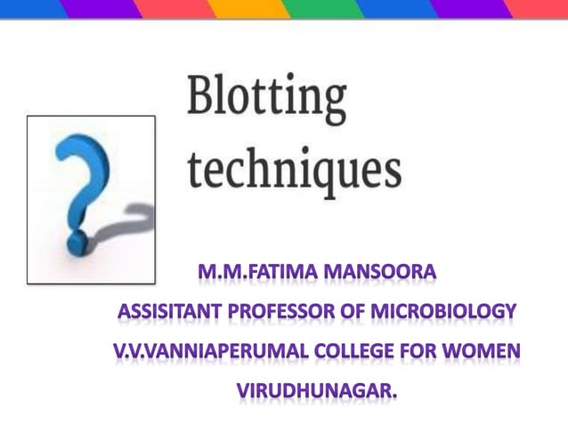 Blotting techniques | PPT