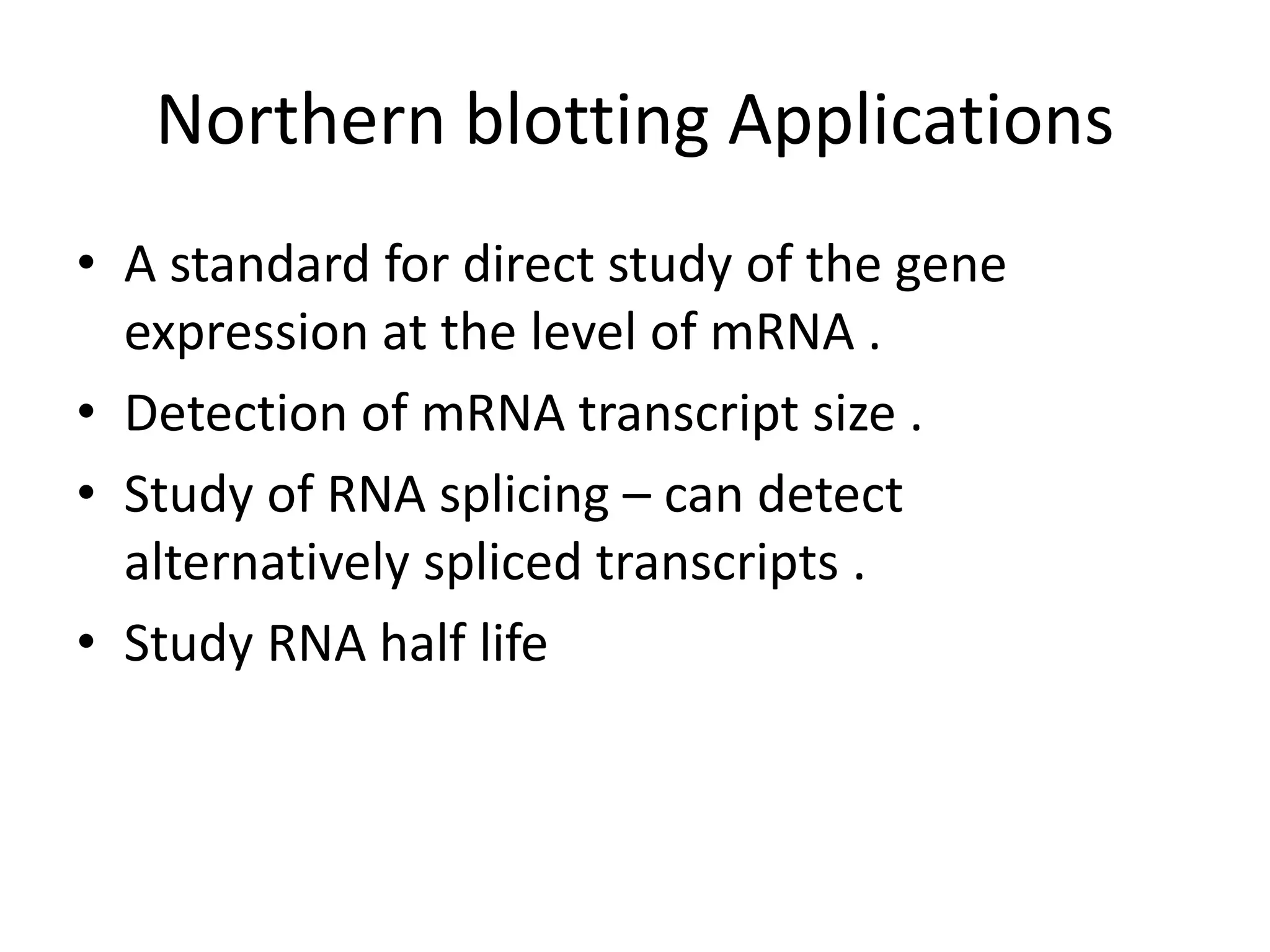 BLOTTING TECHNIQUES FOR RNA, DNA AND PROTEINS.pptx