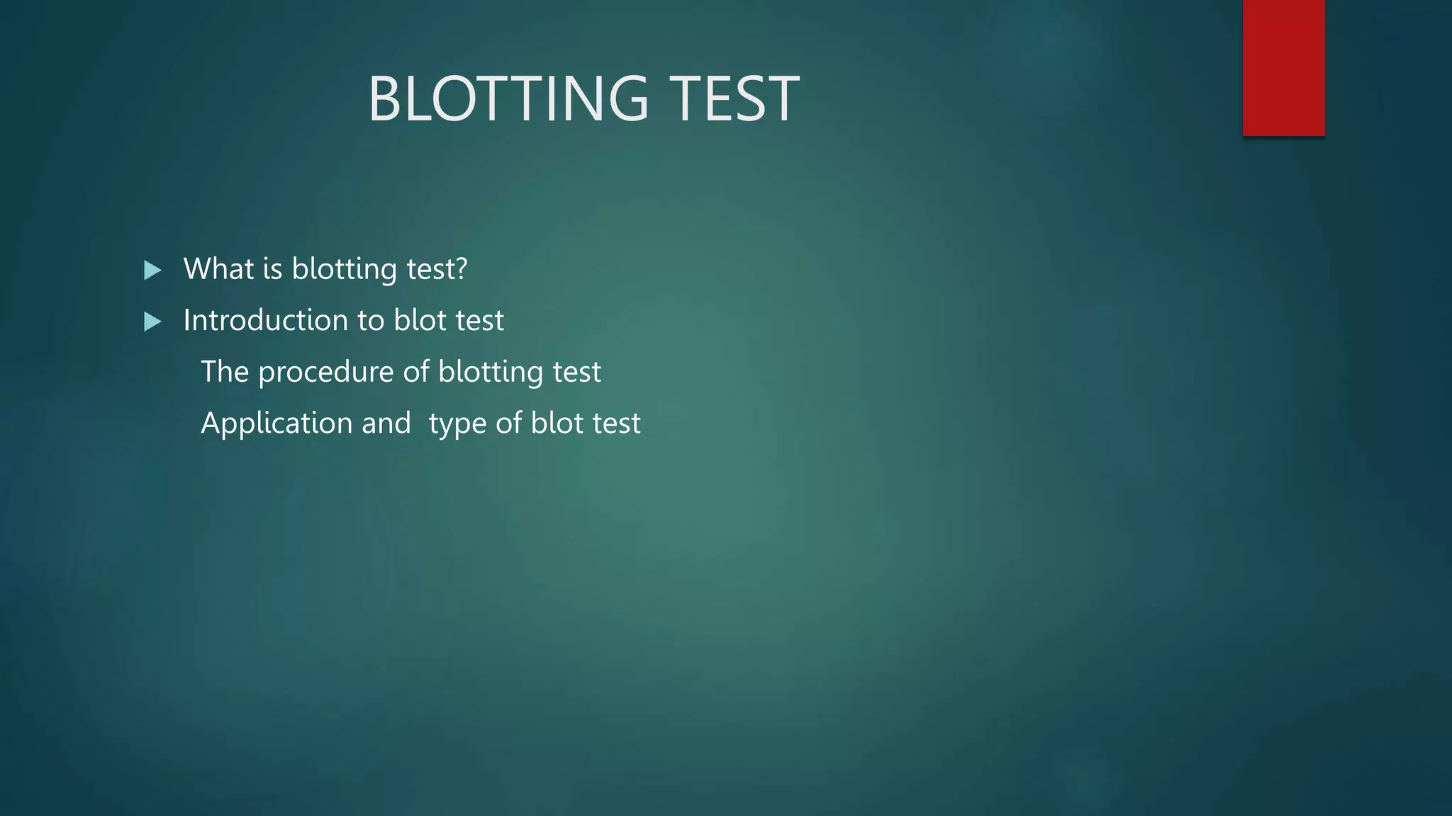 BLOTTING TEST.pptx