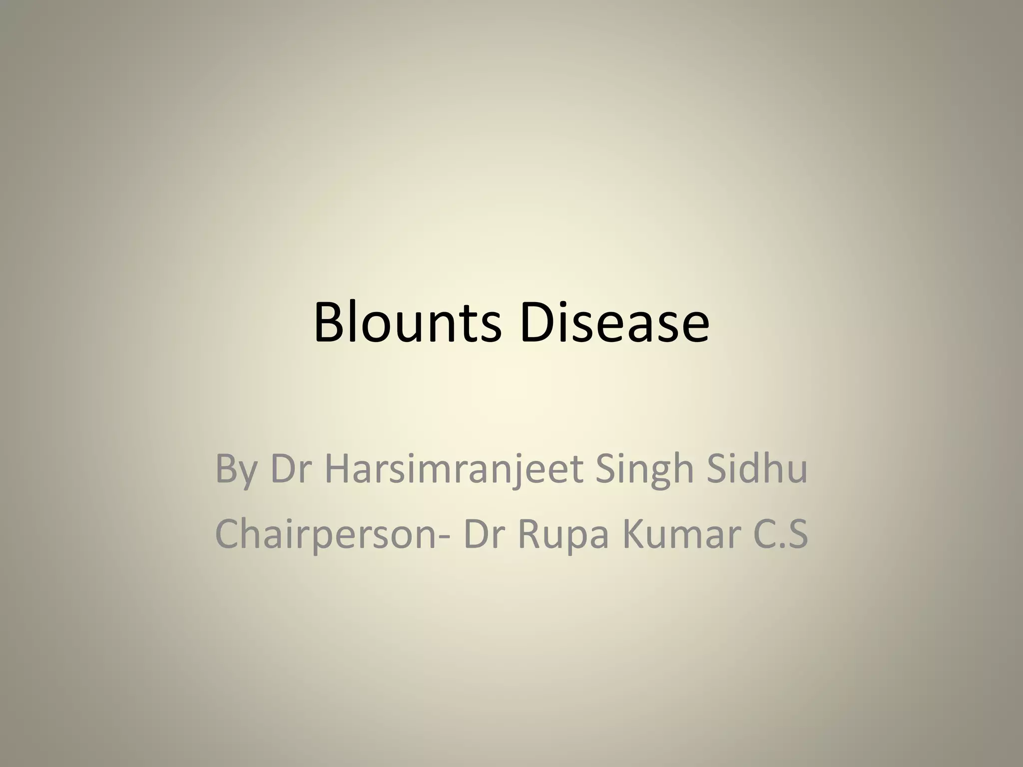 Blounts disease | PPTX