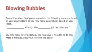 Blowing bubbles research group 2000 | PPTX | Science