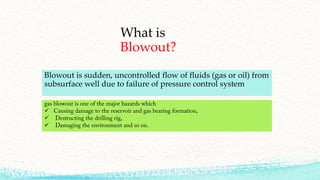 Blowout of bd gas fields | PPT