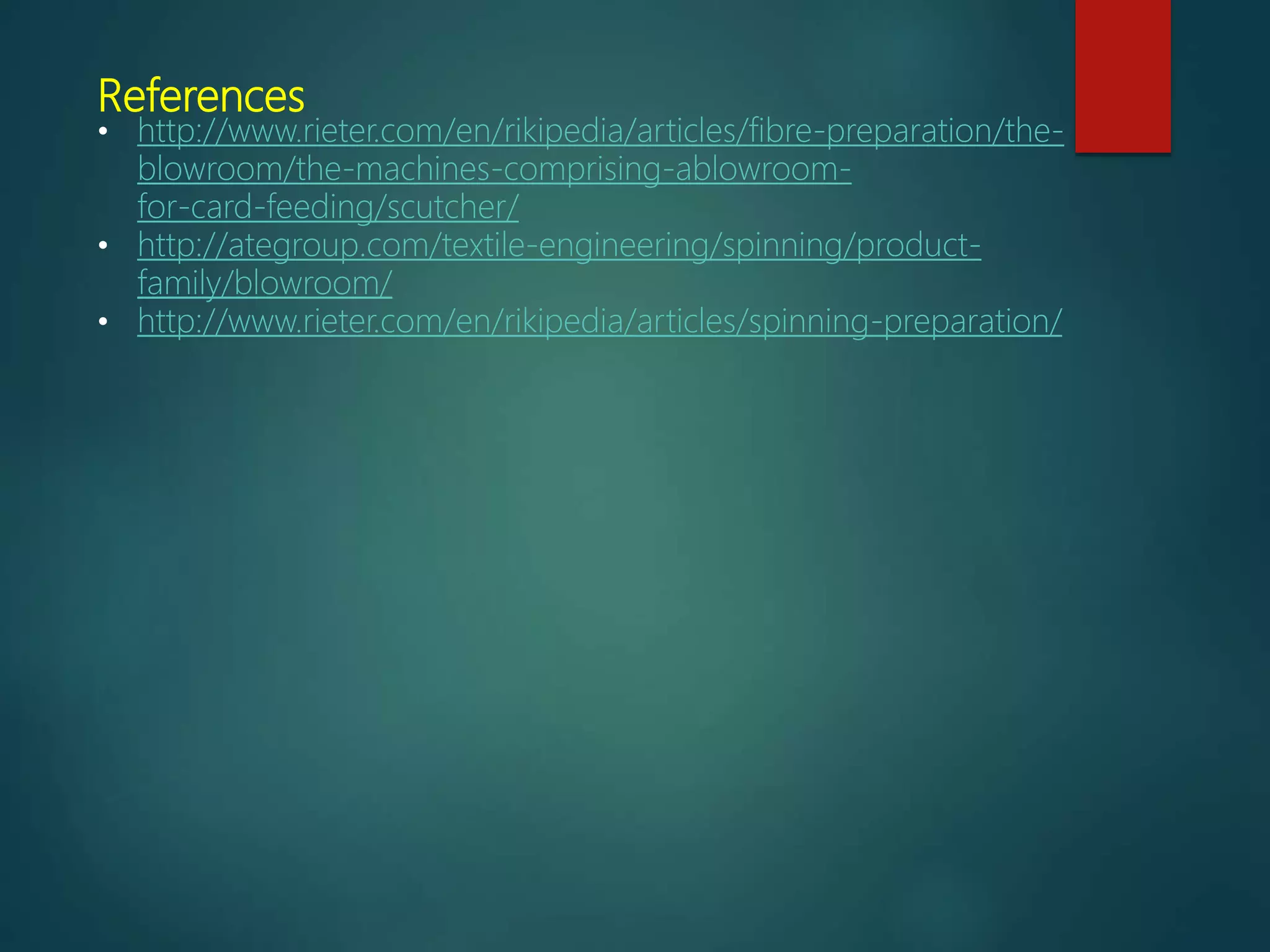 Blowroom process in spinning | PPTX