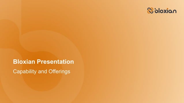 Bloxian Technology Capabilities and Offferings | PPT