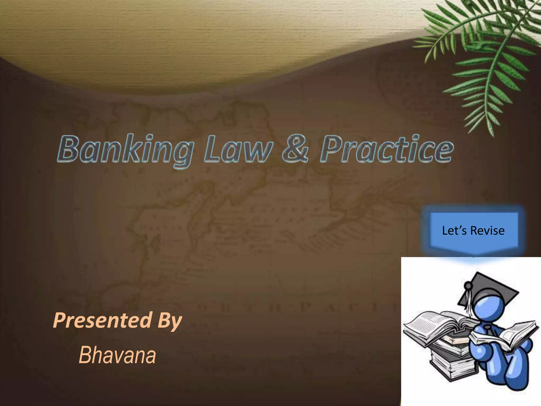 Banking Law and Practice | PPTX