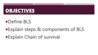 BASIC LIFE SUPPORT (BLS) | PPTX