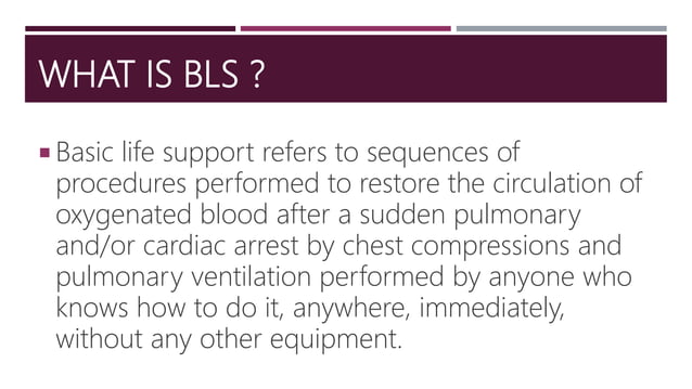 BASIC LIFE SUPPORT (BLS) | PPTX
