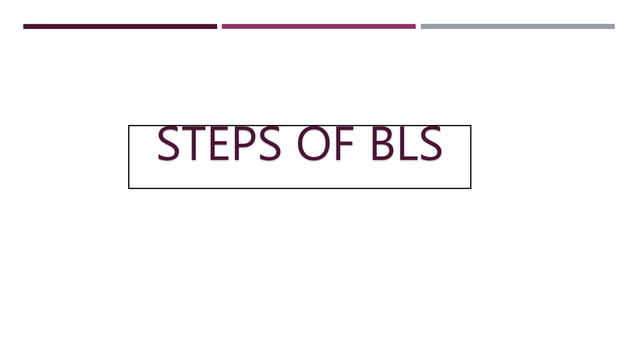 BASIC LIFE SUPPORT (BLS) | PPTX