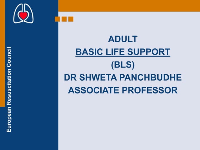 BASIC LIFE SUPPORT | PPT | First Aid | Injuries