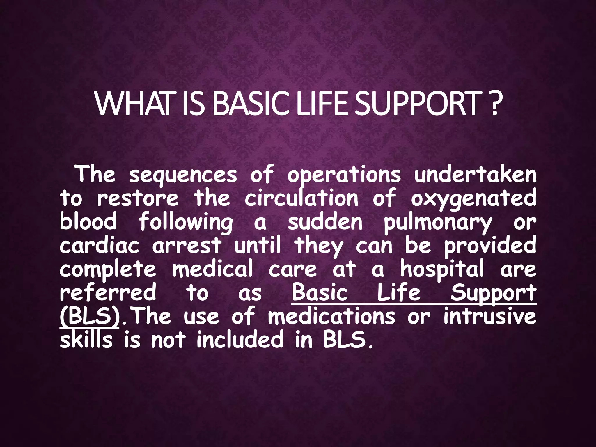Basic Life Support | PPTX