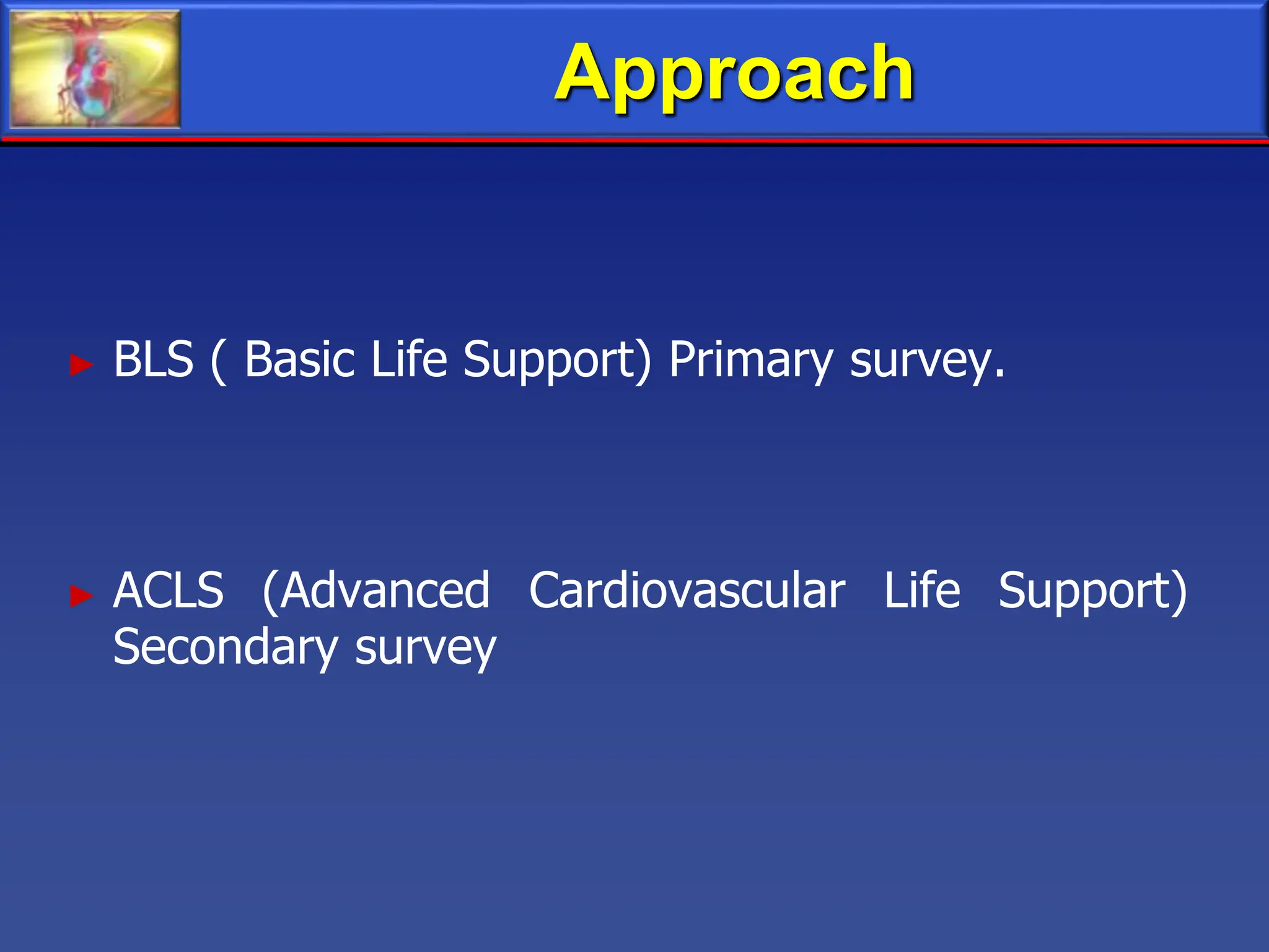 BLS ( Basic Life Support/ Cardiopulmonary Resuscitation ) | PPT
