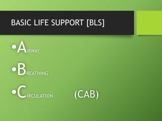 BASIC LIFE SUPPORT - DR. ANVITA BHARGAVA | PPTX