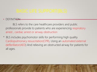 Basic life support (BLS) | PPT