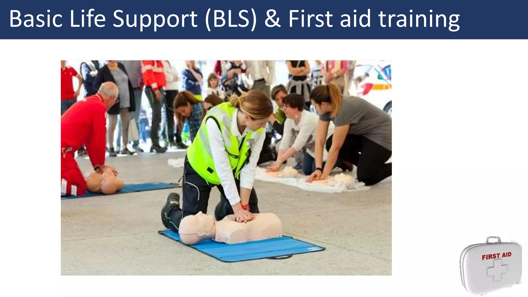 BLS and first aid training final.pptx