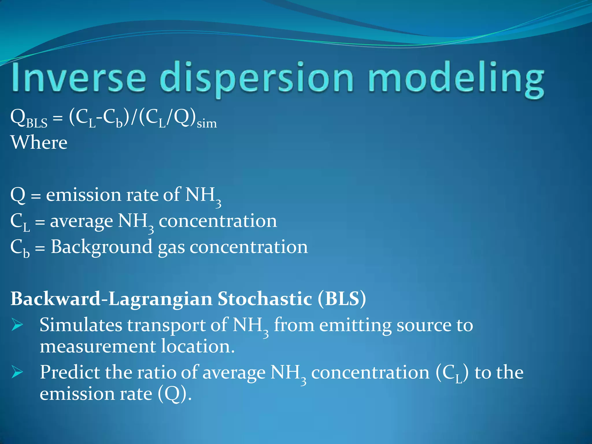 Inverse dispersion modeling for ammonia emissions | PPTX