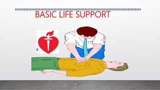 Basic life support | PPTX