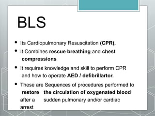 BASIC LIFE SUPPORT (BLS) | PPTX