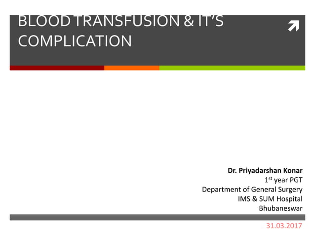 Blood transfusion and complications | PPTX | Blood Disorders | Diseases ...