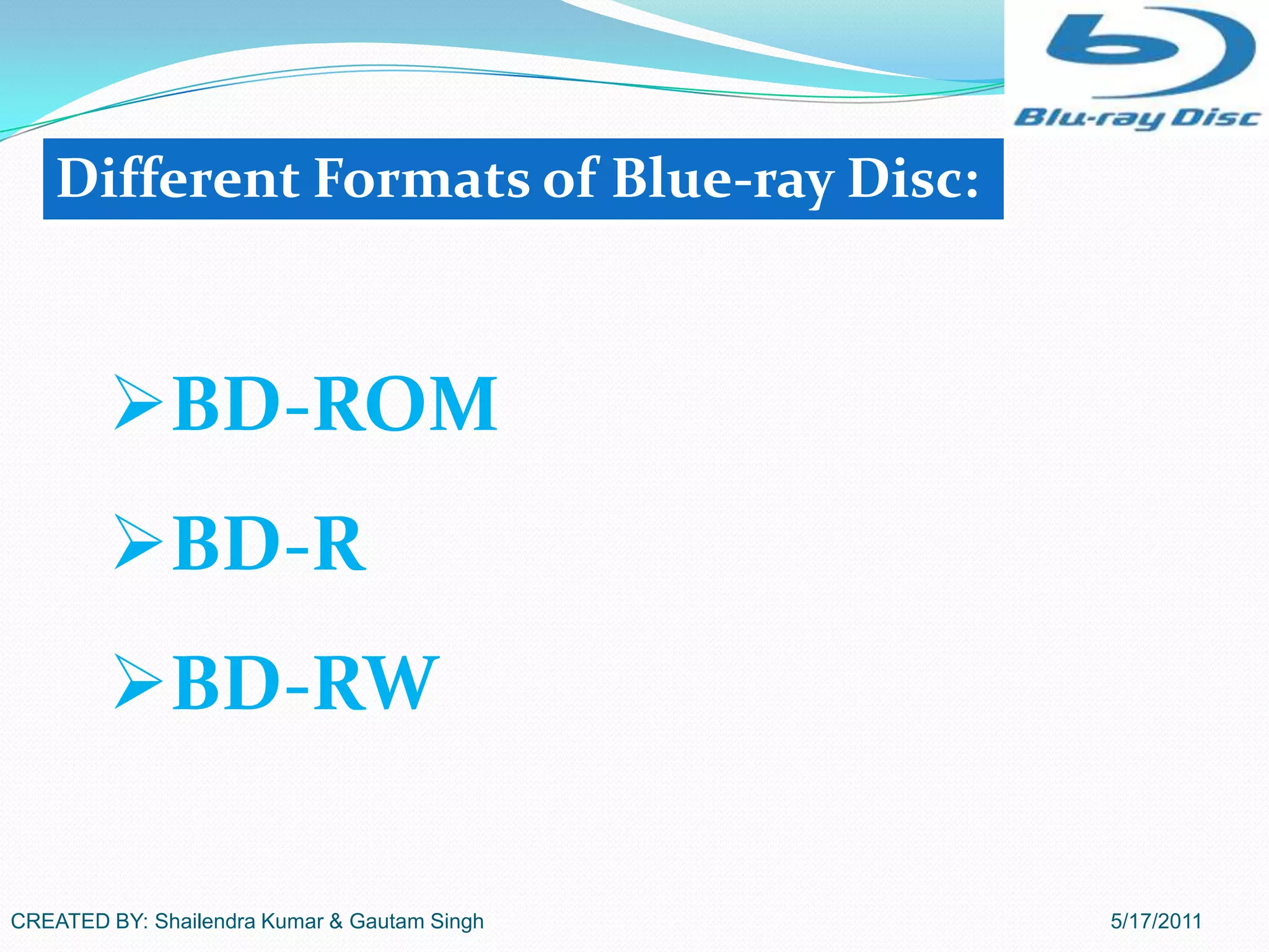 Presentation on Blu ray disc by gautam | PPTX