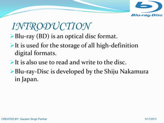 Presentation on Blu ray disc by gautam | PPTX