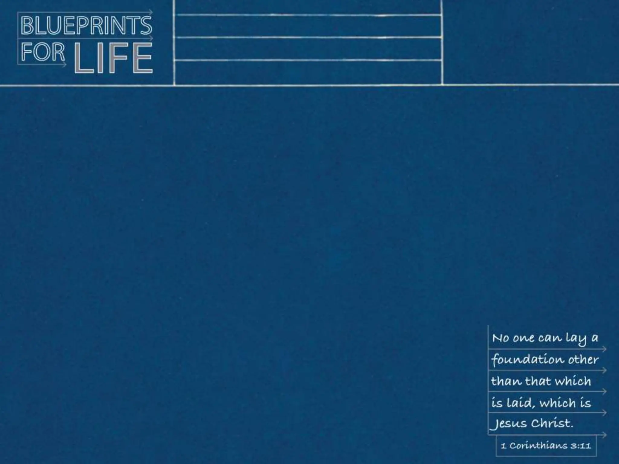 Blueprint for life, Jesus Christ in our life | PPT