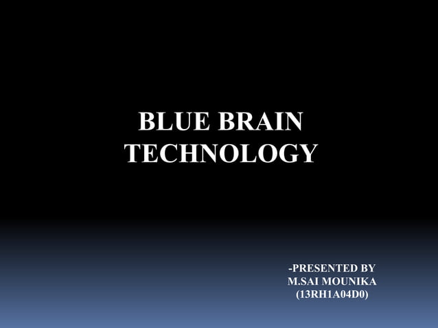 Blue brain Technology | PPTX