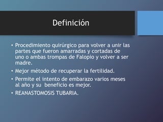 RECANALIZACION DE TROMPAS DE FALOPIO | PPTX