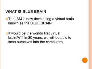 Blue-Brain-ppt.pptx on the topic of blue brain | PPT