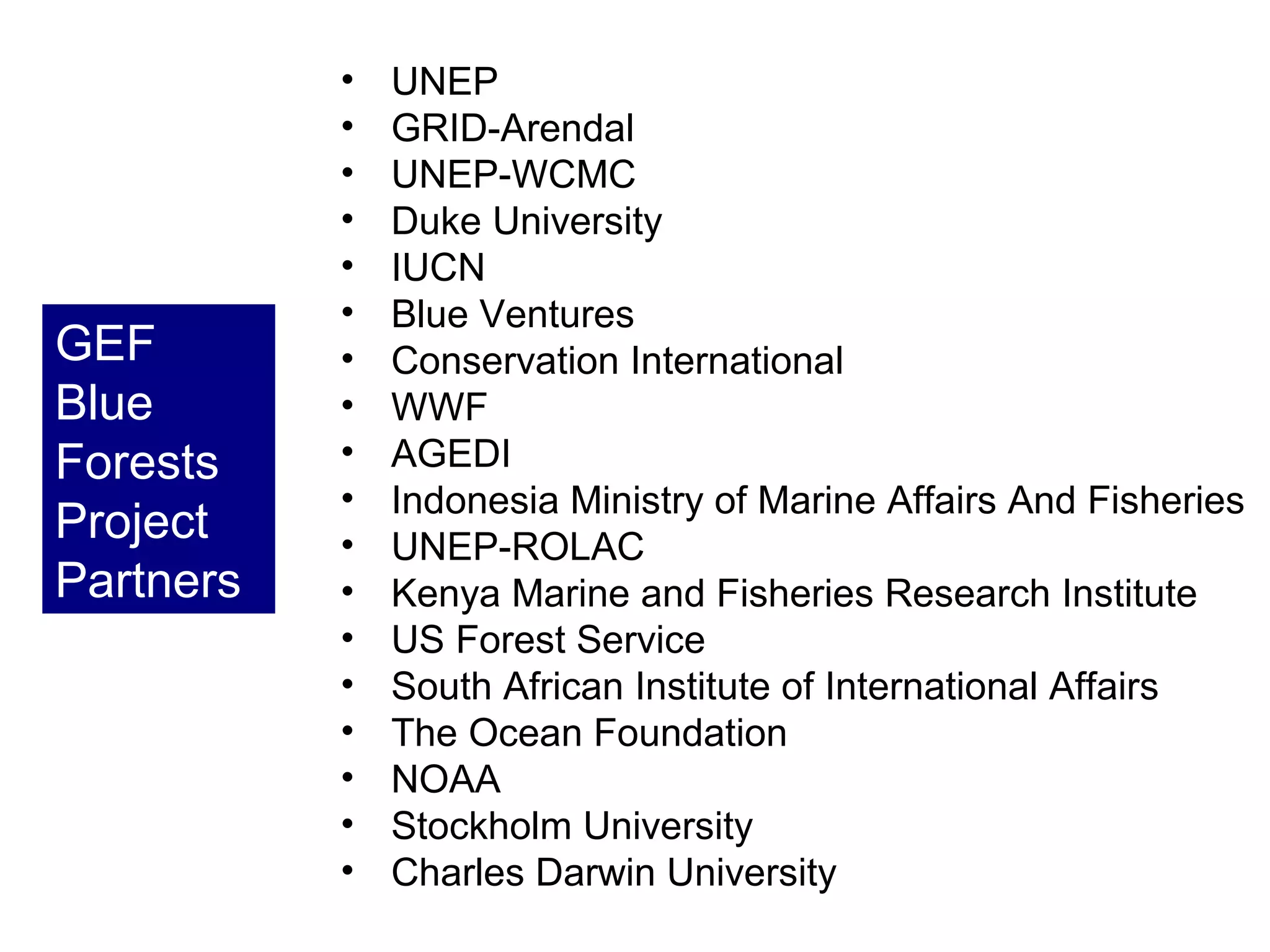 Blue Carbon+: Efforts to harness coastal and marine ecosystem values for improved ecosystem ...