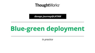 Blue green deployment | PPTX