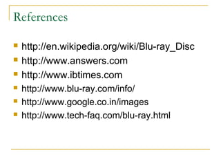 Blue ray | PPT | Data Storage and Warehousing | Computing