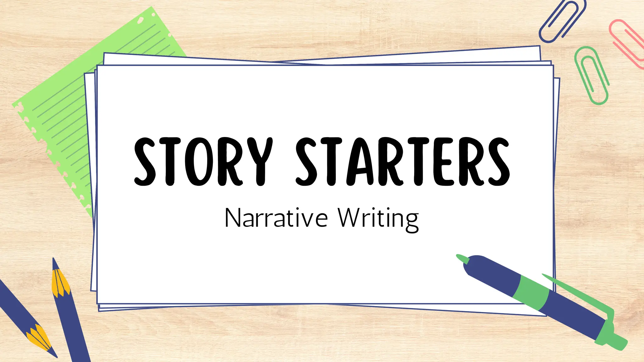Blue and Green Narrative Writing Story Starters Education Presentation .pdf