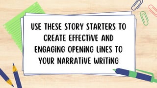 Blue and Green Narrative Writing Story Starters Education Presentation .pdf