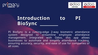 PI BioSync: 2-Way Biometric Attendance Odoo App | PPT
