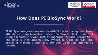 PI BioSync: 2-Way Biometric Attendance Odoo App | PPT