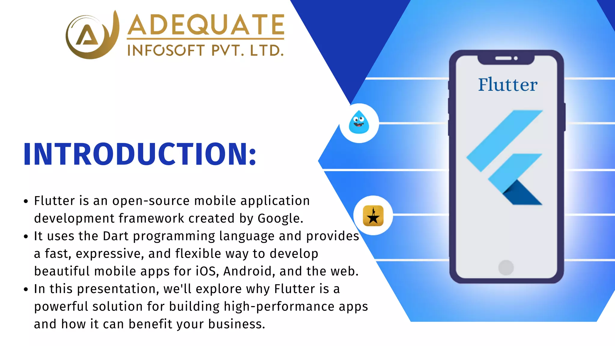 With Flutter, app development has never been easier. | PPT