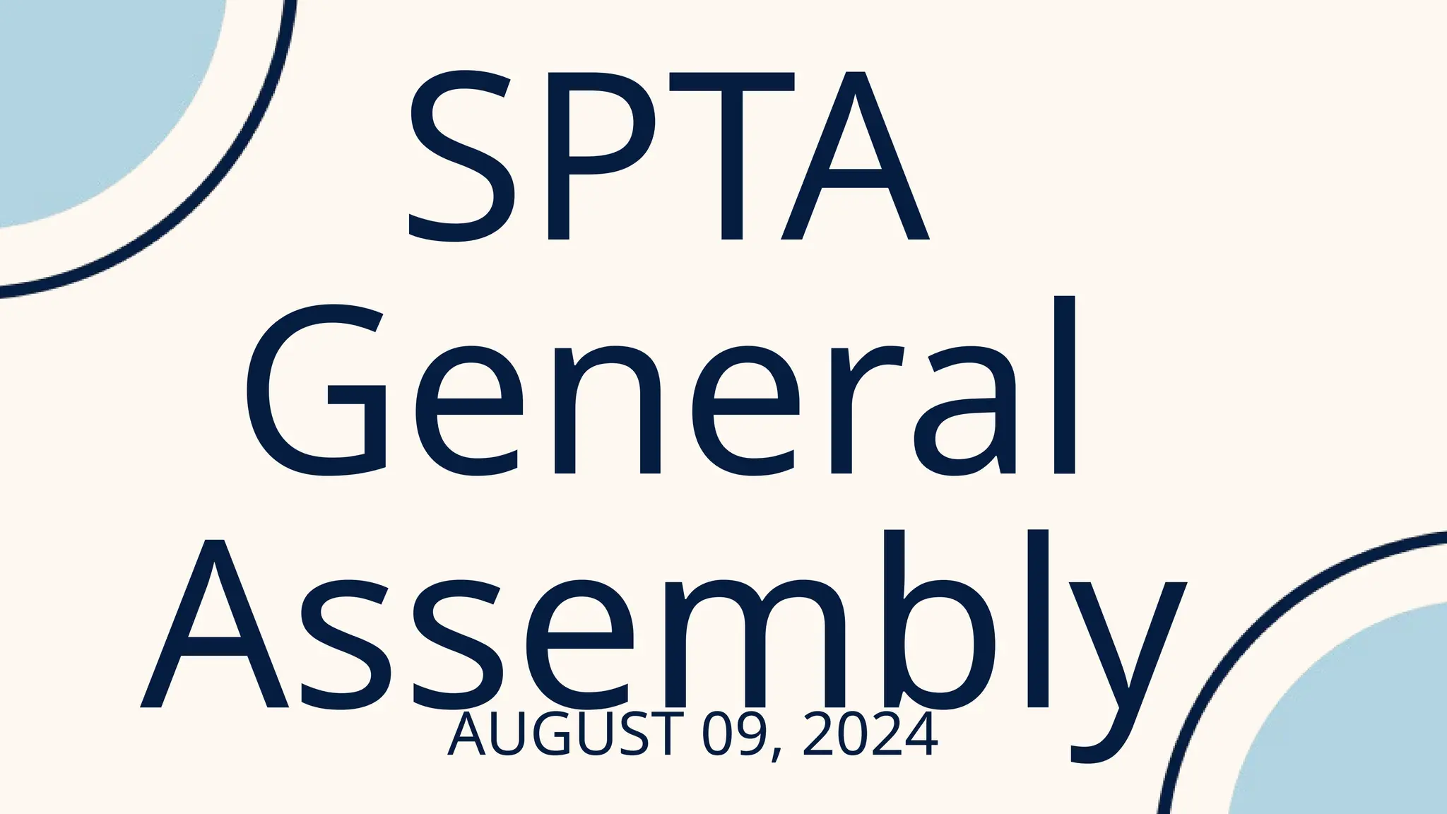 SPTA GENERAL ASSEMBLY SAMPLE for School Meeting | PPTX