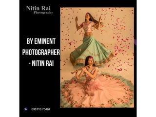 Popular Fashion Photographers in Delhi - Nitin Rai | PPT