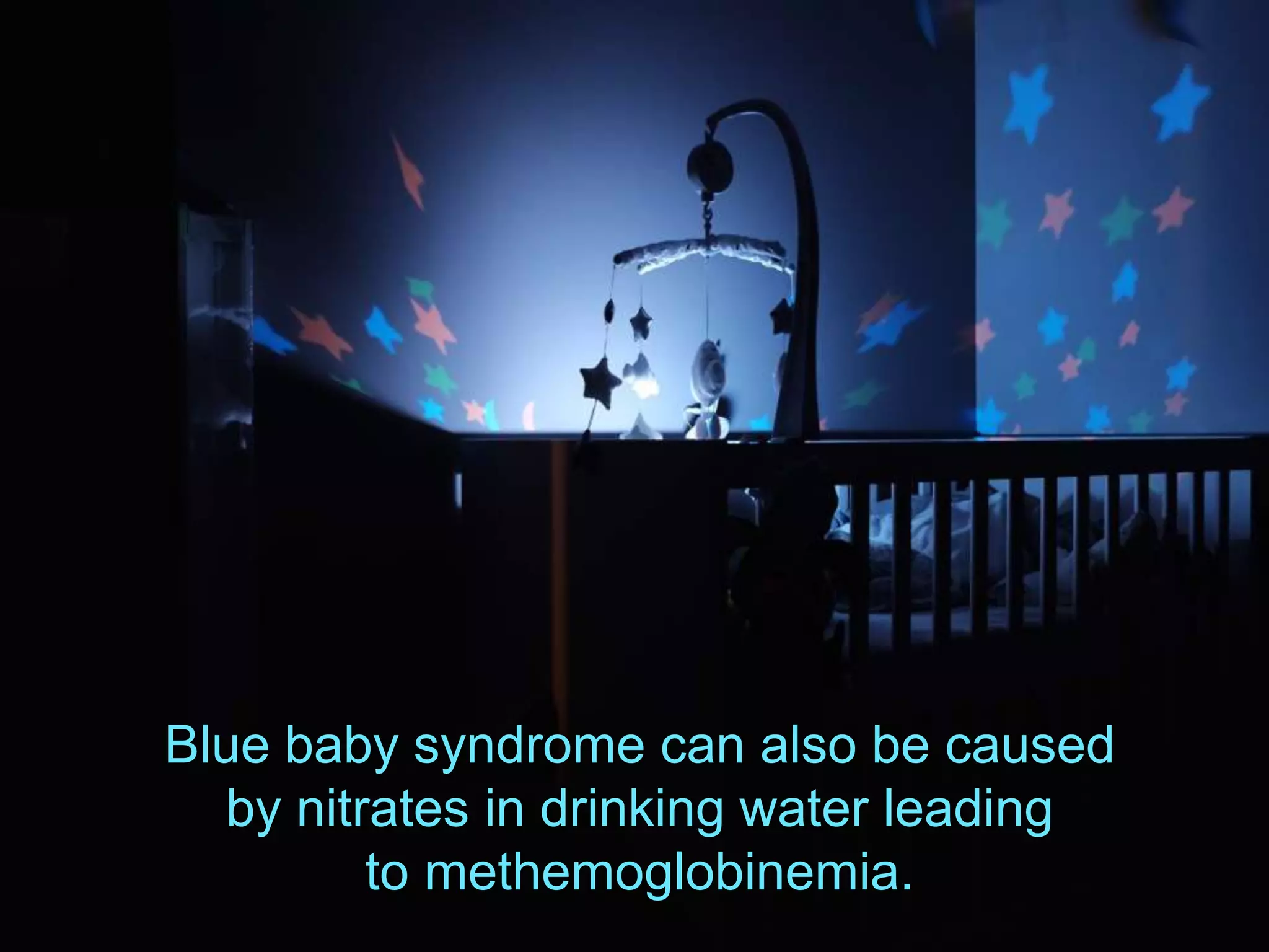 Blue Baby Syndrome - A Hope Under THE BLUE | PPTX