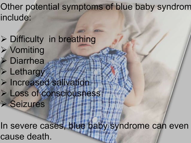 Blue Baby Syndrome - A Hope Under THE BLUE | PPTX