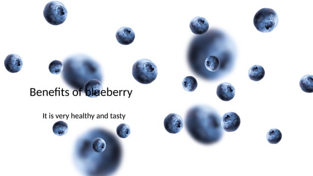 Blueberry fruit slide about its benefits etc.pptx