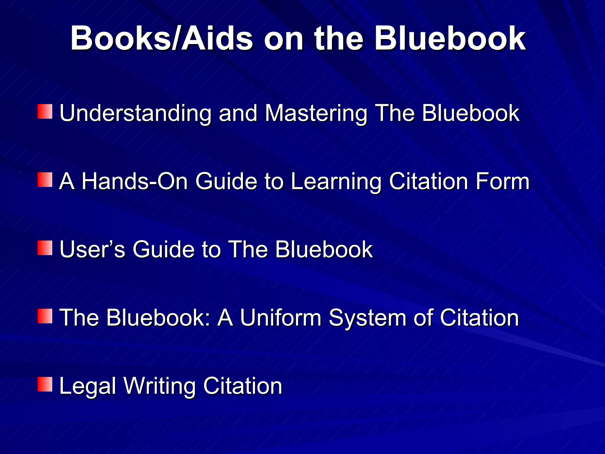 Legal citation-Blue book presentation | PPT