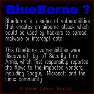 Blueborne Attack - Know Cyber World | PDF