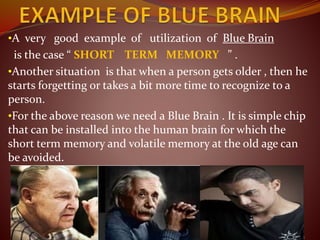 BLUE BRAIN - AN ARTIFICIAL BRAIN | PPTX