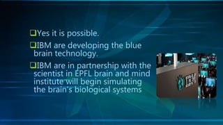 BLUE BRAIN PRESENTATION | PPT
