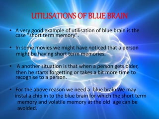 Blue brain tech | PPTX | Computer Peripherals | Computing