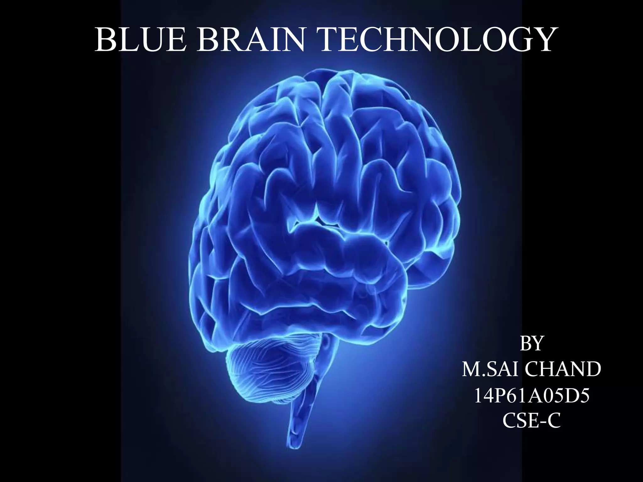 Blue brain technology | PPTX